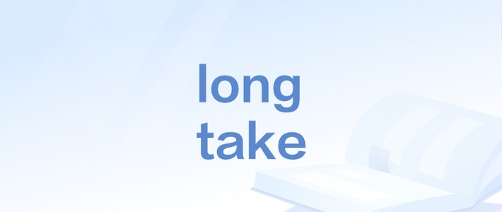 long take介绍_解释_什么意思-什么值得买