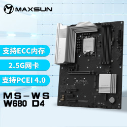 【省150元】铭瑄主板_MAXSUN 铭瑄 MS-WS W680 D4 工作站 Workstation/支持ECC DDR4内存/英特尔12代CPU（Intel W680/LGA 1700 ...